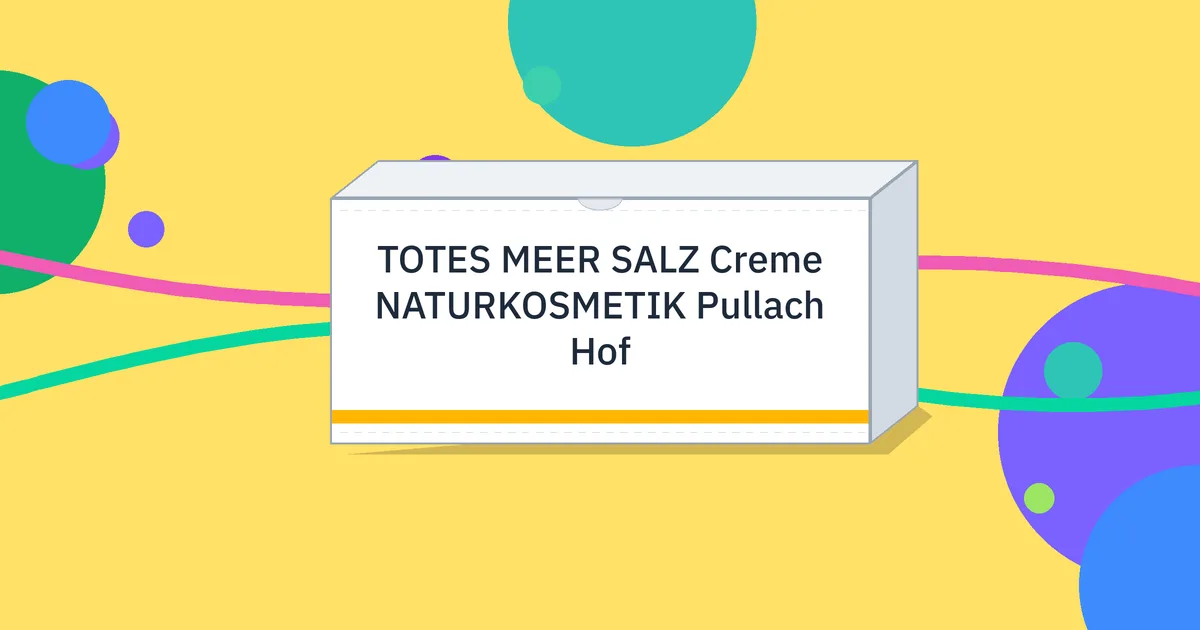 Symbolbild: Packung mit der Aufschrift TOTES MEER SALZ Creme NATURKOSMETIK Pullach Hof (PZN 14263855) – Verfügbarkeit und Bezug in Apotheken in Frankfurt am Main