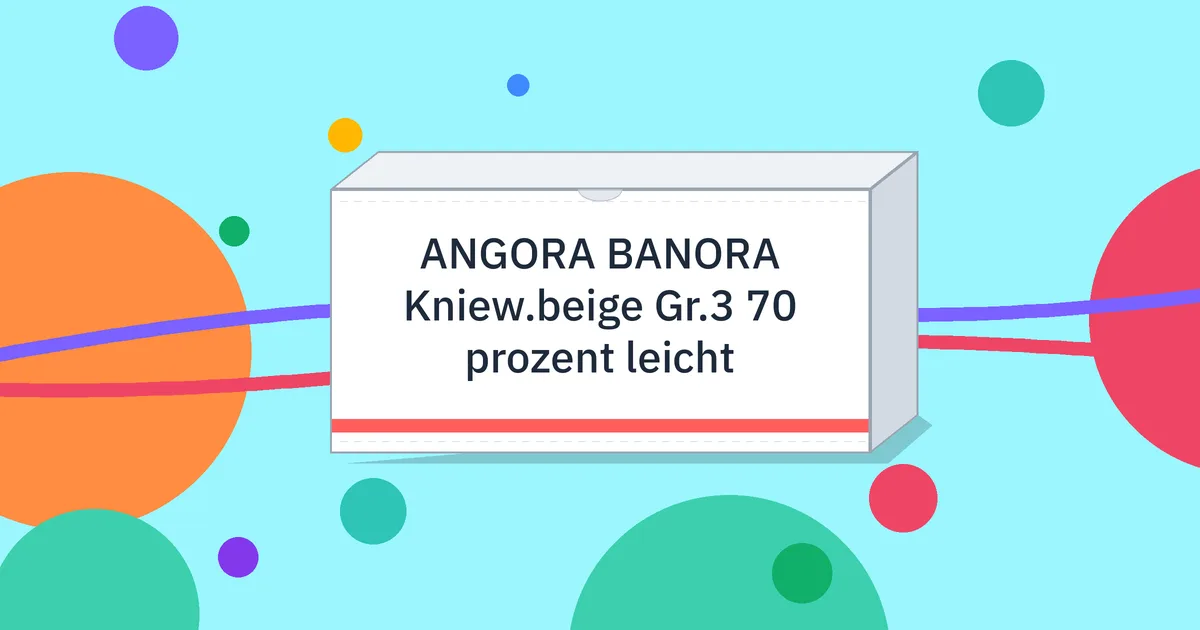 Symbolbild: Packung mit der Aufschrift ANGORA BANORA Kniew.beige Gr.3 70 prozent leicht (PZN 02769058) – Verfügbarkeit und Bezug in Apotheken in Frankfurt am Main