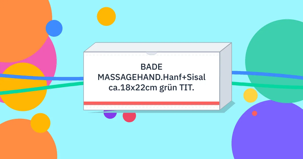 Symbolbild: Packung mit der Aufschrift BADE MASSAGEHAND.Hanf+Sisal ca.18x22cm grün TIT. (PZN 14154847) – Verfügbarkeit und Bezug in Apotheken in Frankfurt am Main