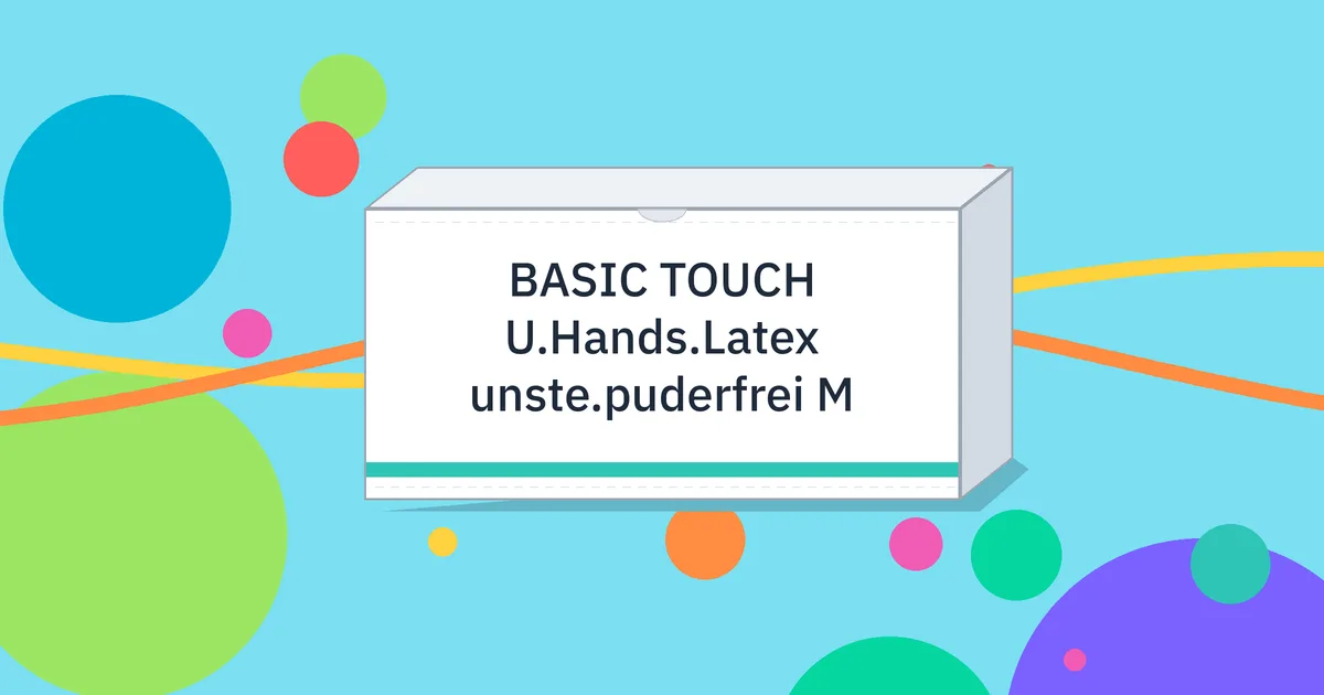 Symbolbild: Packung mit der Aufschrift BASIC TOUCH U.Hands.Latex unste.puderfrei M (PZN 15577745) – Verfügbarkeit und Bezug in Apotheken in Frankfurt am Main