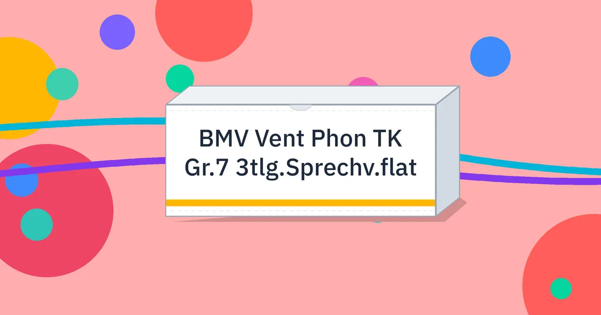 Symbolbild: Packung mit der Aufschrift BMV Vent Phon TK Gr.7 3tlg.Sprechv.flat (PZN 18385561) – Verfügbarkeit und Bezug in Apotheken in Frankfurt am Main