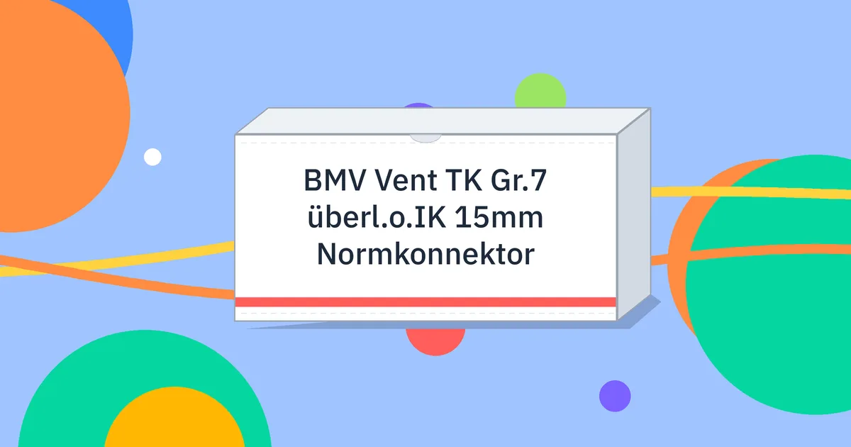Symbolbild: Packung mit der Aufschrift BMV Vent TK Gr.7 überl.o.IK 15mm Normkonnektor (PZN 18384478) – Verfügbarkeit und Bezug in Apotheken in Frankfurt am Main