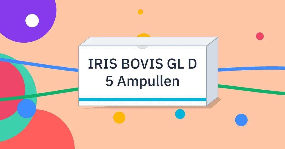 Symbolbild: Packung mit der Aufschrift IRIS BOVIS GL D 5 Ampullen (PZN 02879982) – Verfügbarkeit und Bezug in Apotheken in Frankfurt am Main