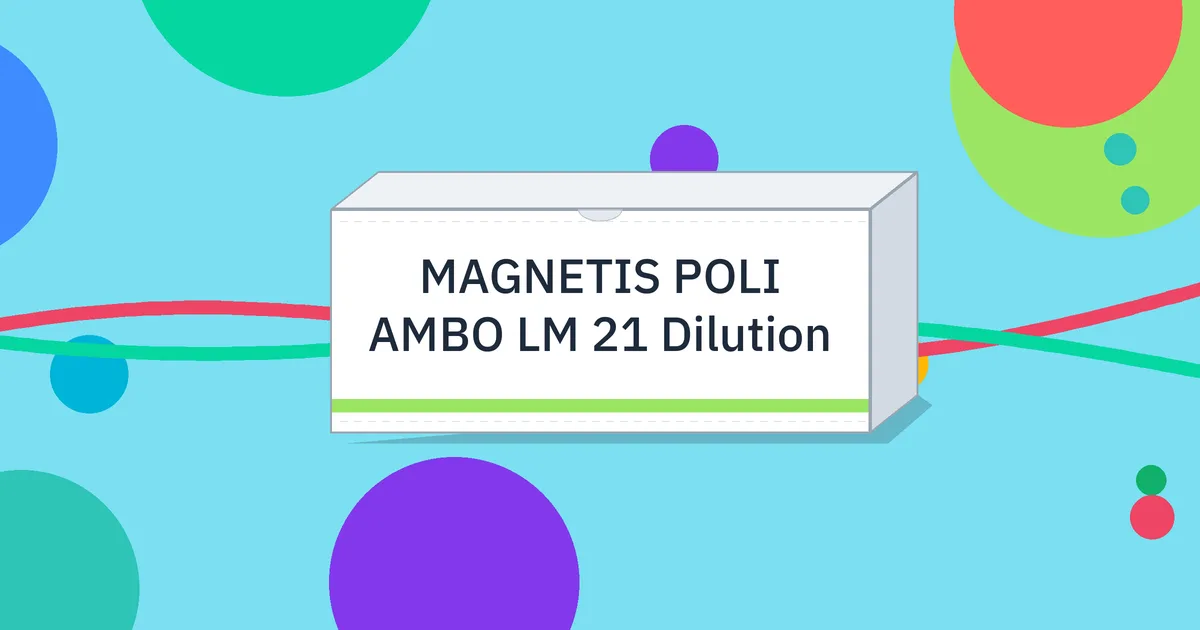 Symbolbild: Packung mit der Aufschrift MAGNETIS POLI AMBO LM 21 Dilution (PZN 12940607) – Verfügbarkeit und Bezug in Apotheken in Frankfurt am Main