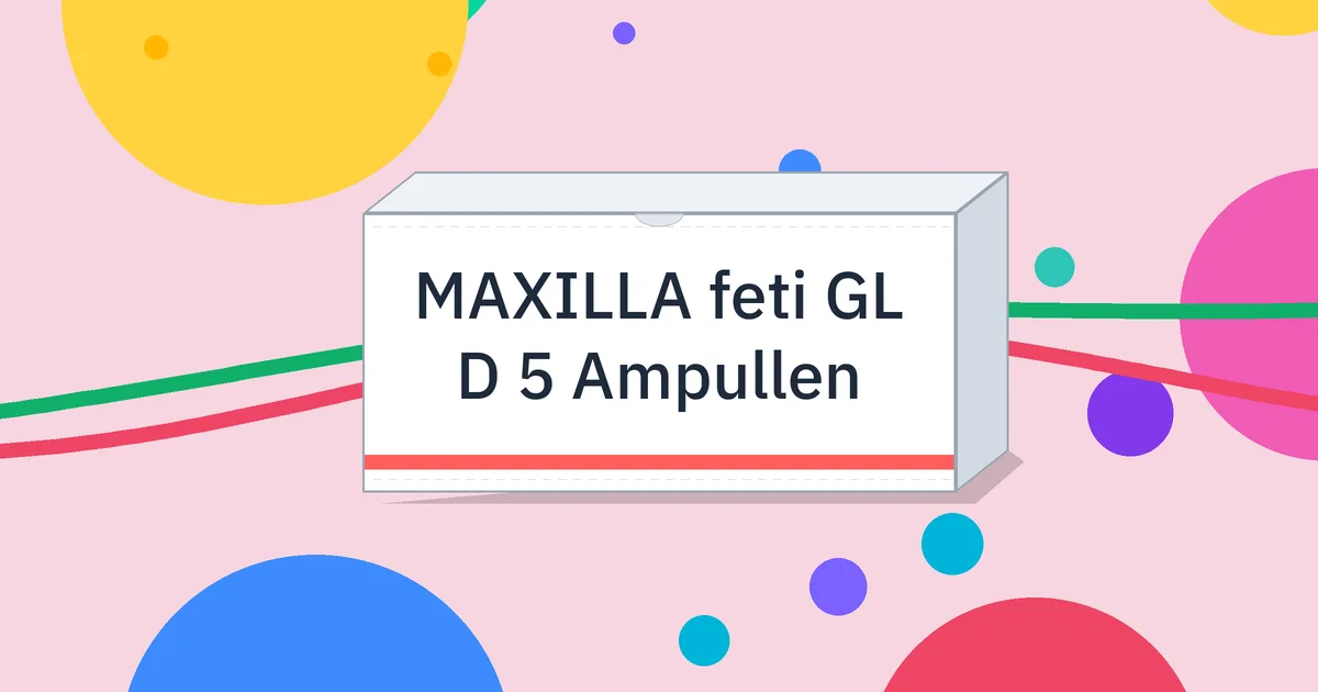 Symbolbild: Packung mit der Aufschrift MAXILLA feti GL D 5 Ampullen (PZN 02934474) – Verfügbarkeit und Bezug in Apotheken in Frankfurt am Main