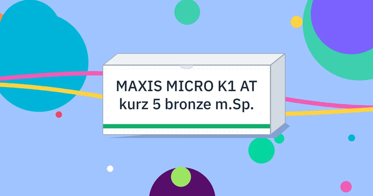 Symbolbild: Packung mit der Aufschrift MAXIS MICRO K1 AT kurz 5 bronze m.Sp. (PZN 17671589) – Verfügbarkeit und Bezug in Apotheken in Frankfurt am Main