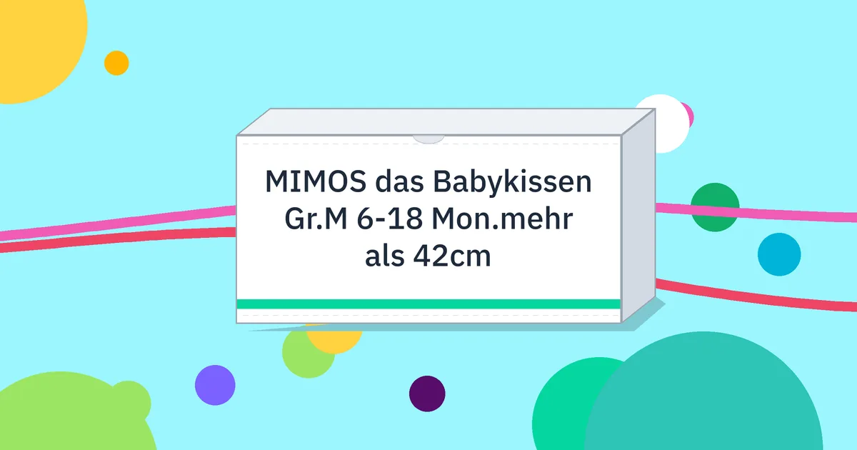 Symbolbild: Packung mit der Aufschrift MIMOS das Babykissen Gr.M 6-18 Mon.mehr als 42cm (PZN 11127353) – Verfügbarkeit und Bezug in Apotheken in Frankfurt am Main