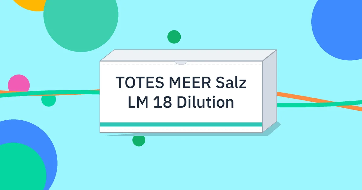 Symbolbild: Packung mit der Aufschrift TOTES MEER Salz LM 18 Dilution (PZN 13226272) – Verfügbarkeit und Bezug in Apotheken in Frankfurt am Main