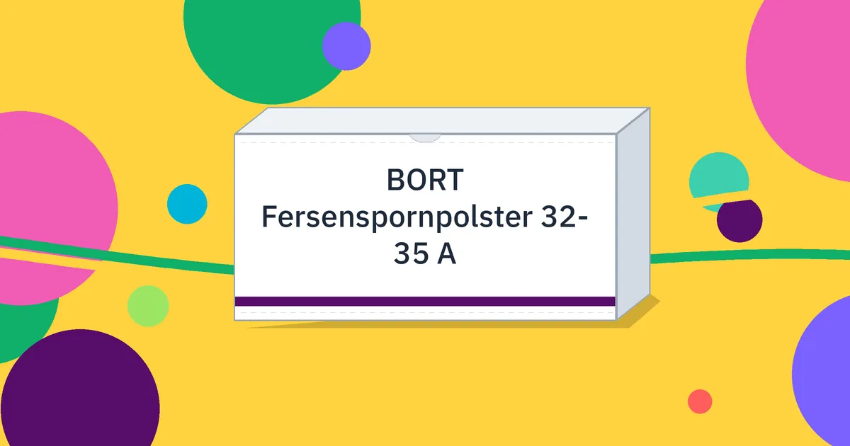 Symbolbild: Packung mit der Aufschrift BORT Fersenspornpolster 32-35 A (PZN 03810018) – Verfügbarkeit und Bezug in Apotheken in Frankfurt am Main