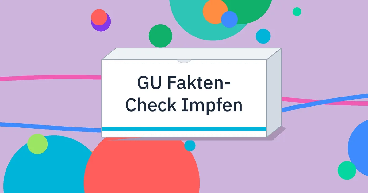 Symbolbild: Packung mit der Aufschrift GU Fakten-Check Impfen (PZN 17062123) – Verfügbarkeit und Bezug in Apotheken in Frankfurt am Main