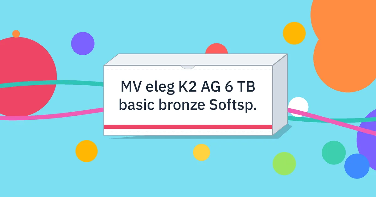 Symbolbild: Packung mit der Aufschrift MV eleg K2 AG 6 TB basic bronze Softsp. (PZN 14720241) – Verfügbarkeit und Bezug in Apotheken in Frankfurt am Main