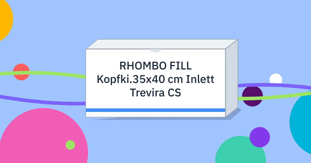 Symbolbild: Packung mit der Aufschrift RHOMBO FILL Kopfki.35x40 cm Inlett Trevira CS (PZN 04340425) – Verfügbarkeit und Bezug in Apotheken in Frankfurt am Main