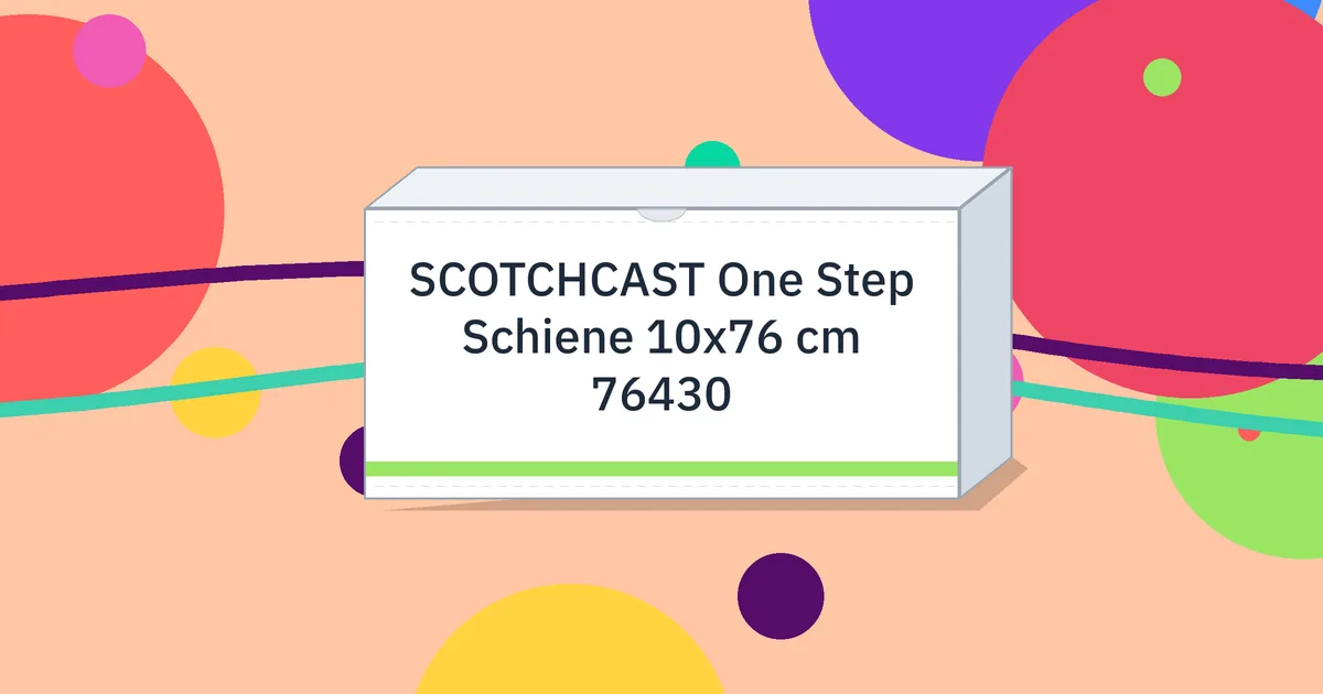 Symbolbild: Packung mit der Aufschrift SCOTCHCAST One Step Schiene 10x76 cm 76430 (PZN 02698252) – Verfügbarkeit und Bezug in Apotheken in Frankfurt am Main