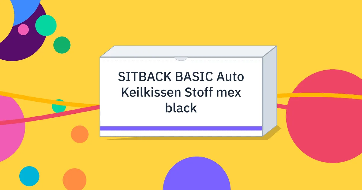 Symbolbild: Packung mit der Aufschrift SITBACK BASIC Auto Keilkissen Stoff mex black (PZN 16860437) – Verfügbarkeit und Bezug in Apotheken in Frankfurt am Main