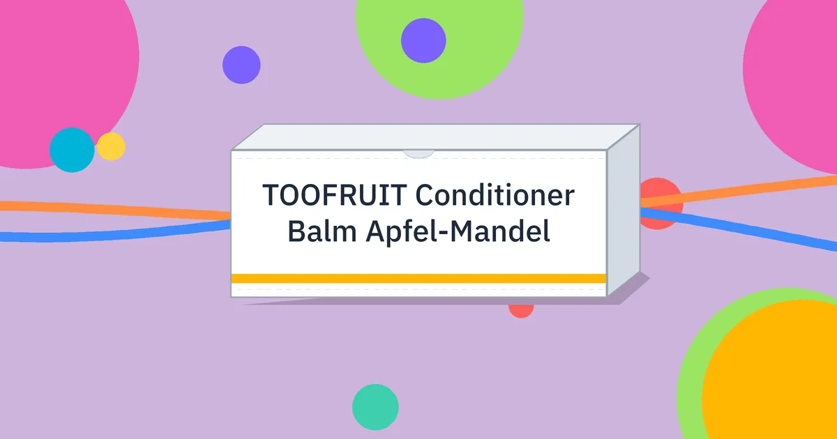 Symbolbild: Packung mit der Aufschrift TOOFRUIT Conditioner Balm Apfel-Mandel (PZN 19387533) – Verfügbarkeit und Bezug in Apotheken in Frankfurt am Main