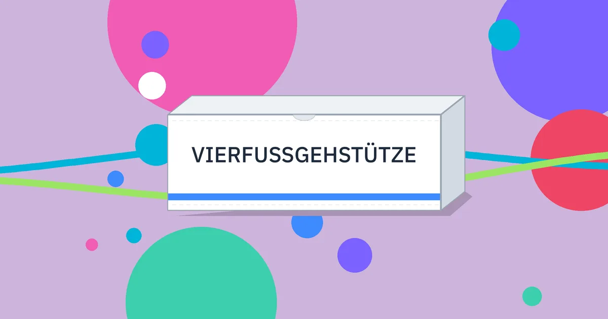 Symbolbild: Packung mit der Aufschrift VIERFUSSGEHSTÜTZE (PZN 18165144) – Verfügbarkeit und Bezug in Apotheken in Frankfurt am Main