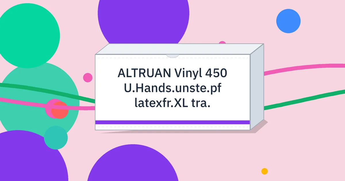 Symbolbild: Packung mit der Aufschrift ALTRUAN Vinyl 450 U.Hands.unste.pf latexfr.XL tra. (PZN 20114562) – Verfügbarkeit und Bezug in Apotheken in Frankfurt am Main