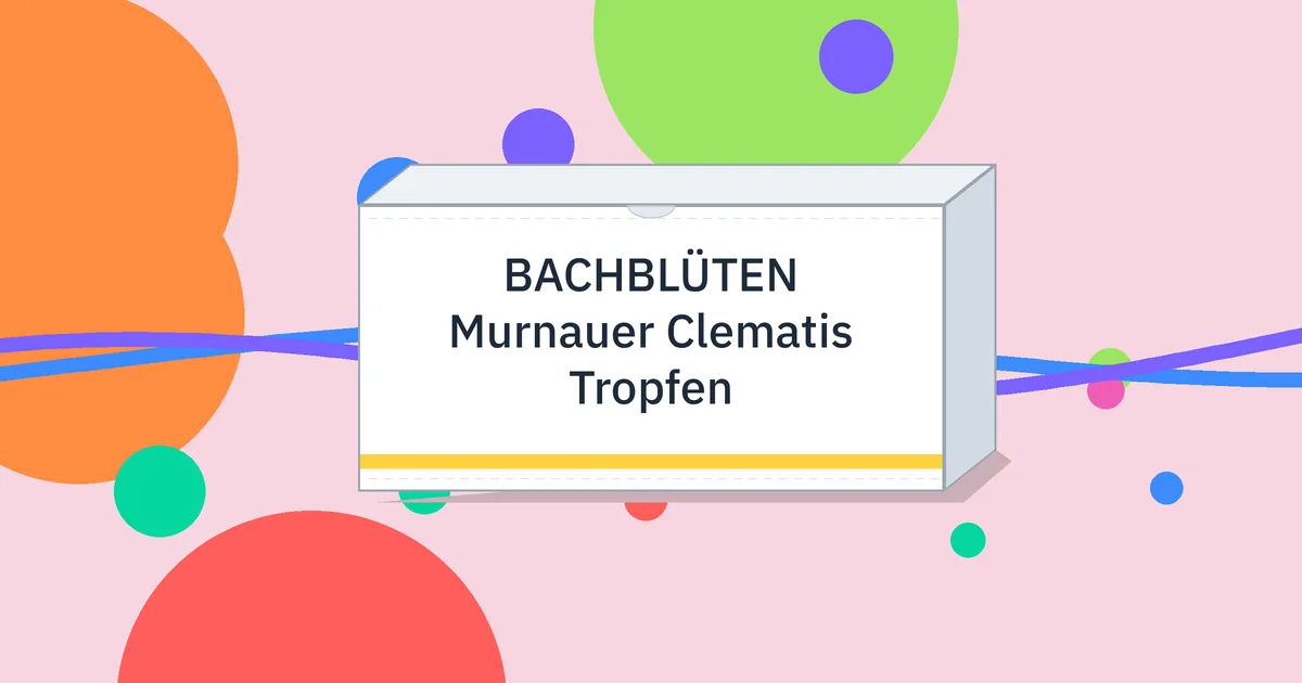 Symbolbild: Packung mit der Aufschrift BACHBLÜTEN Murnauer Clematis Tropfen (PZN 07752559) – Verfügbarkeit und Bezug in Apotheken in Frankfurt am Main