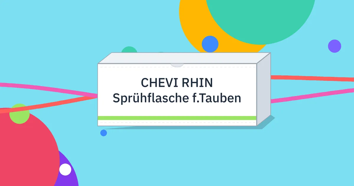 Symbolbild: Packung mit der Aufschrift CHEVI RHIN Sprühflasche f.Tauben (PZN 06155703) – Verfügbarkeit und Bezug in Apotheken in Frankfurt am Main