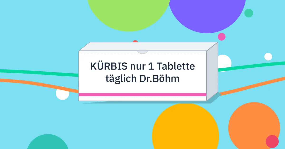 Symbolbild: Packung mit der Aufschrift KÜRBIS nur 1 Tablette täglich Dr.Böhm (PZN 04037342) – Verfügbarkeit und Bezug in Apotheken in Frankfurt am Main