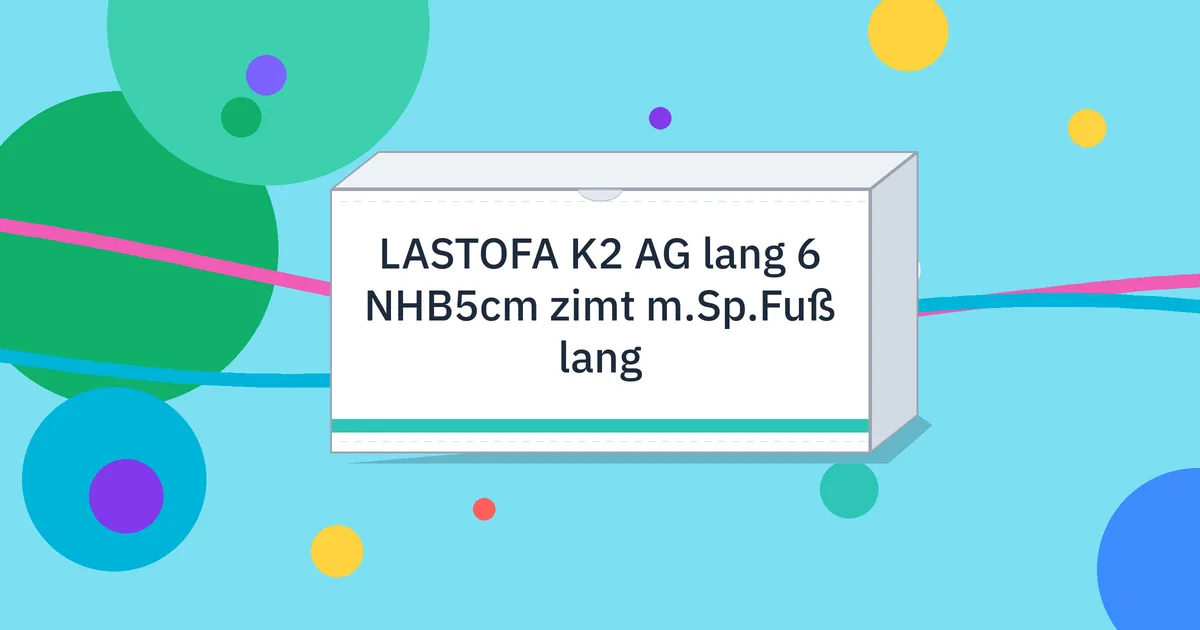 Symbolbild: Packung mit der Aufschrift LASTOFA K2 AG lang 6 NHB5cm zimt m.Sp.Fuß lang (PZN 13807342) – Verfügbarkeit und Bezug in Apotheken in Frankfurt am Main