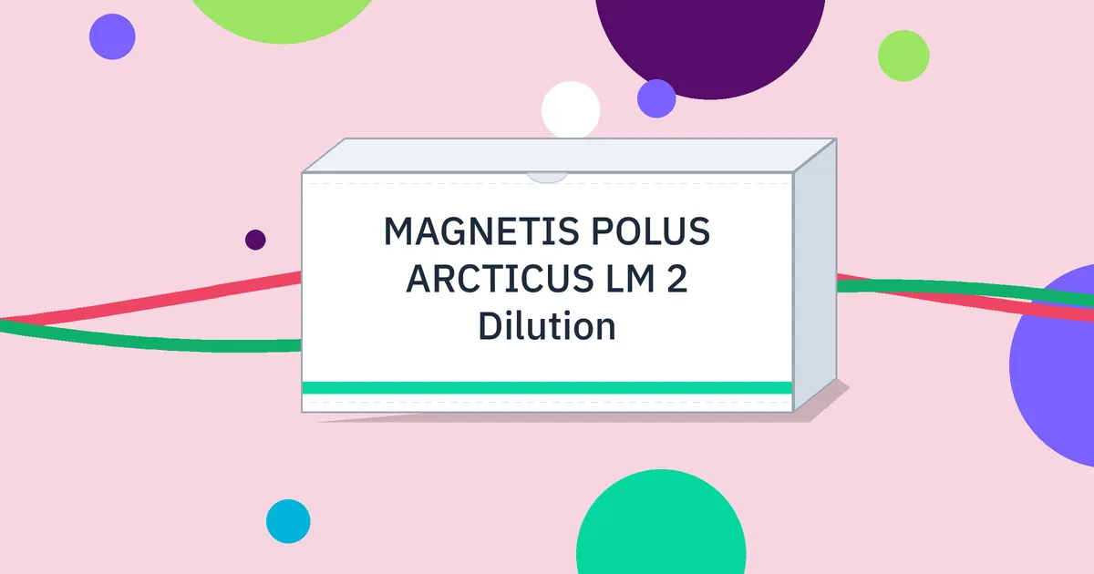 Symbolbild: Packung mit der Aufschrift MAGNETIS POLUS ARCTICUS LM 2 Dilution (PZN 12940843) – Verfügbarkeit und Bezug in Apotheken in Frankfurt am Main