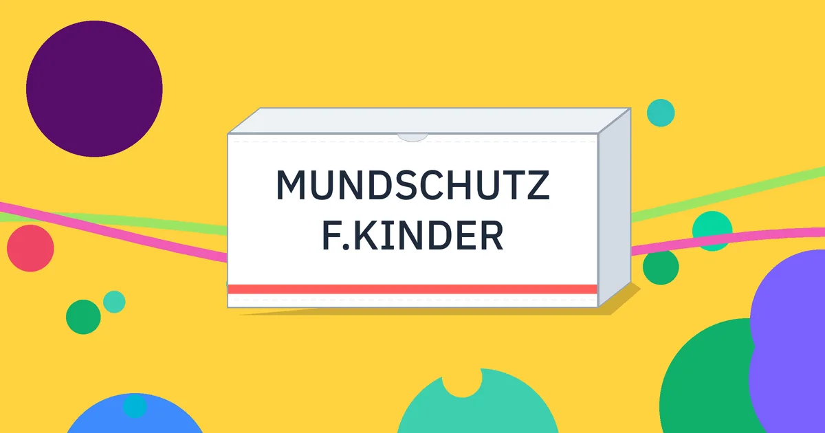 Symbolbild: Packung mit der Aufschrift MUNDSCHUTZ F.KINDER (PZN 16848815) – Verfügbarkeit und Bezug in Apotheken in Frankfurt am Main