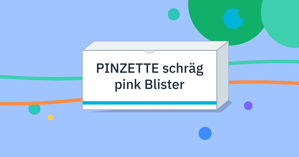 Symbolbild: Packung mit der Aufschrift PINZETTE schräg pink Blister (PZN 01599306) – Verfügbarkeit und Bezug in Apotheken in Frankfurt am Main