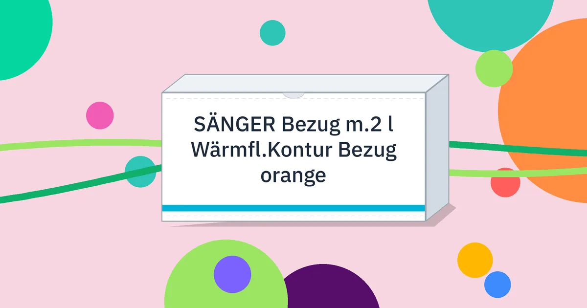 Symbolbild: Packung mit der Aufschrift SÄNGER Bezug m.2 l Wärmfl.Kontur Bezug orange (PZN 04655867) – Verfügbarkeit und Bezug in Apotheken in Frankfurt am Main