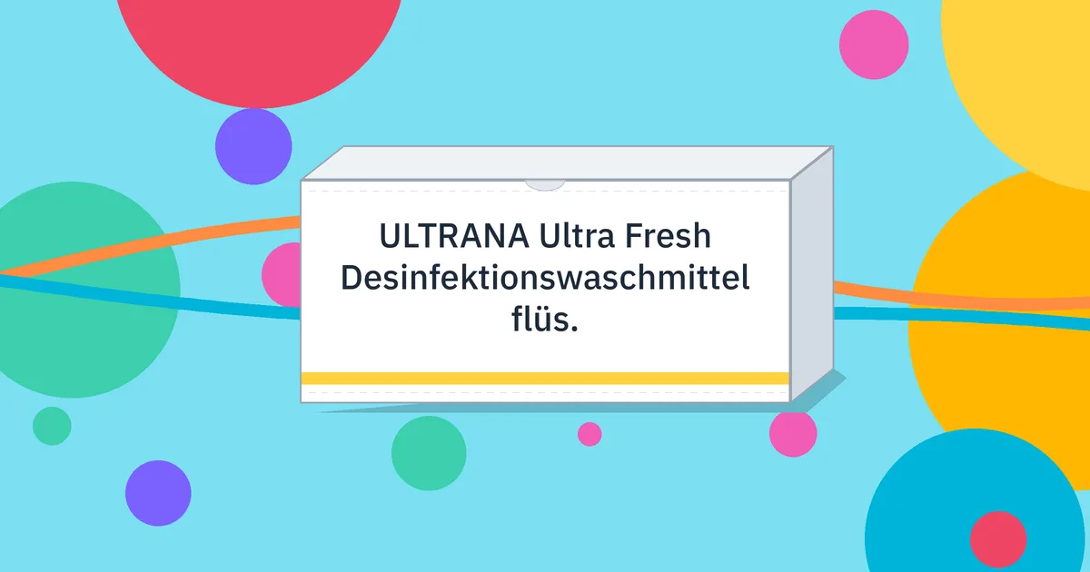 Symbolbild: Packung mit der Aufschrift ULTRANA Ultra Fresh Desinfektionswaschmittel flüs. (PZN 17931659) – Verfügbarkeit und Bezug in Apotheken in Frankfurt am Main