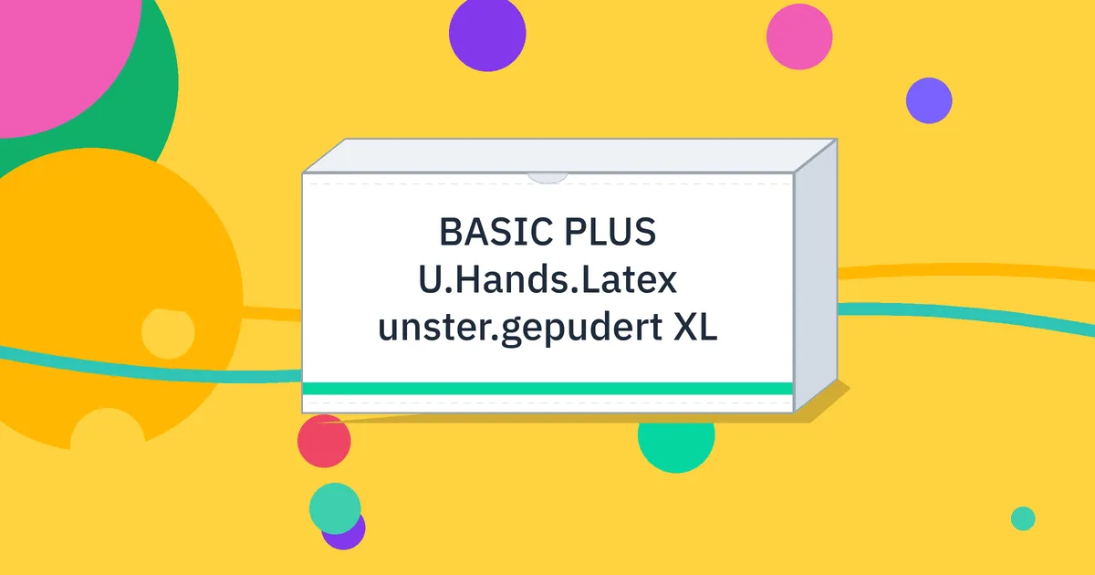 Symbolbild: Packung mit der Aufschrift BASIC PLUS U.Hands.Latex unster.gepudert XL (PZN 18031283) – Verfügbarkeit und Bezug in Apotheken in Frankfurt am Main