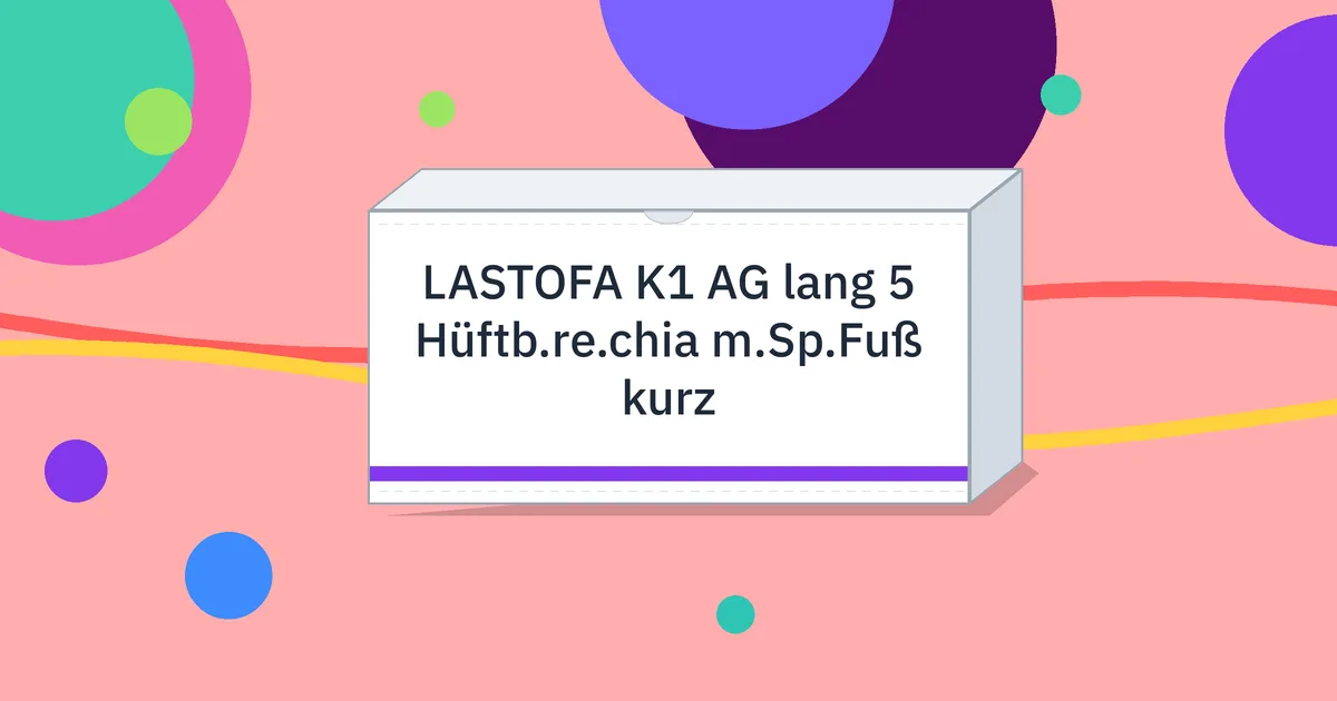 Symbolbild: Packung mit der Aufschrift LASTOFA K1 AG lang 5 Hüftb.re.chia m.Sp.Fuß kurz (PZN 13798620) – Verfügbarkeit und Bezug in Apotheken in Frankfurt am Main