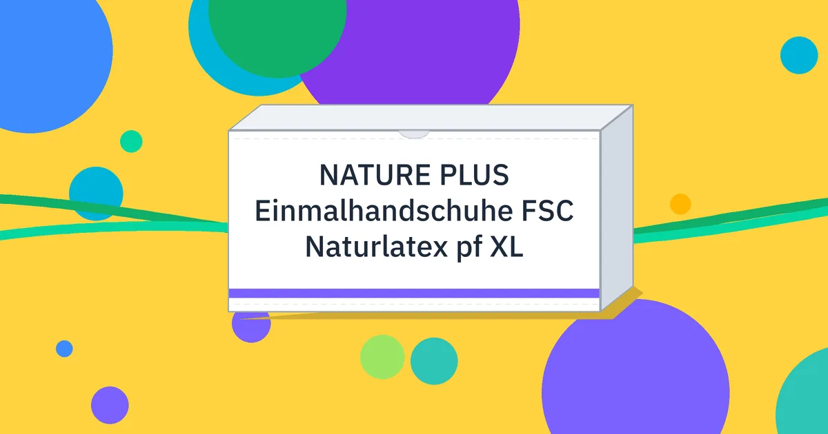 Symbolbild: Packung mit der Aufschrift NATURE PLUS Einmalhandschuhe FSC Naturlatex pf XL (PZN 18783669) – Verfügbarkeit und Bezug in Apotheken in Frankfurt am Main