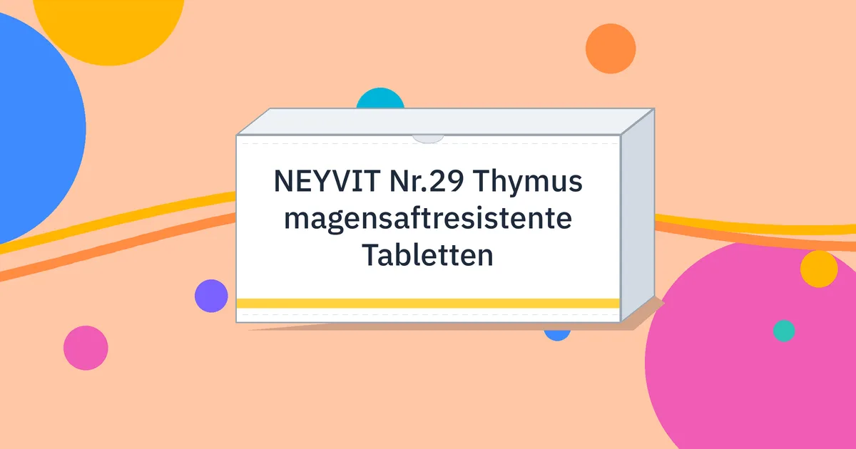 Symbolbild: Packung mit der Aufschrift NEYVIT Nr.29 Thymus magensaftresistente Tabletten (PZN 13421217) – Verfügbarkeit und Bezug in Apotheken in Frankfurt am Main