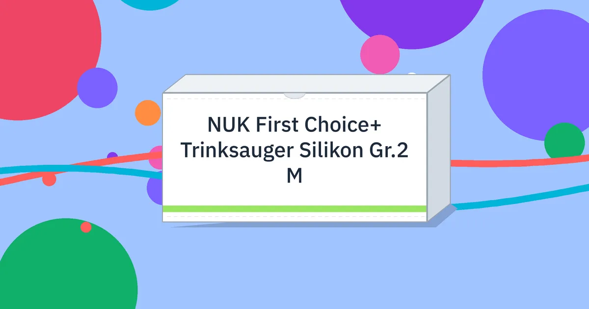 Symbolbild: Packung mit der Aufschrift NUK First Choice+ Trinksauger Silikon Gr.2 M (PZN 09121596) – Verfügbarkeit und Bezug in Apotheken in Frankfurt am Main