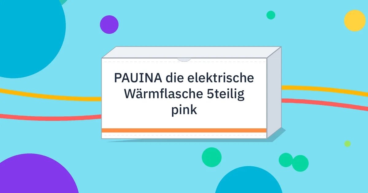 Symbolbild: Packung mit der Aufschrift PAUINA die elektrische Wärmflasche 5teilig pink (PZN 19952944) – Verfügbarkeit und Bezug in Apotheken in Frankfurt am Main
