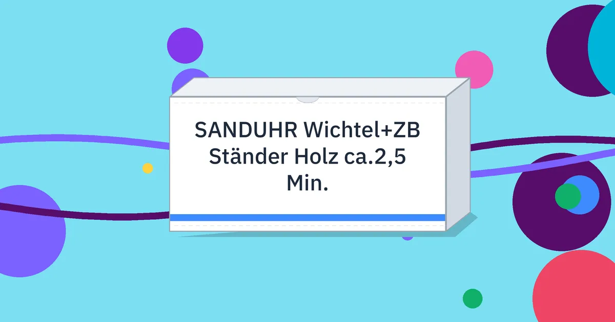 Symbolbild: Packung mit der Aufschrift SANDUHR Wichtel+ZB Ständer Holz ca.2,5 Min. (PZN 05973316) – Verfügbarkeit und Bezug in Apotheken in Frankfurt am Main