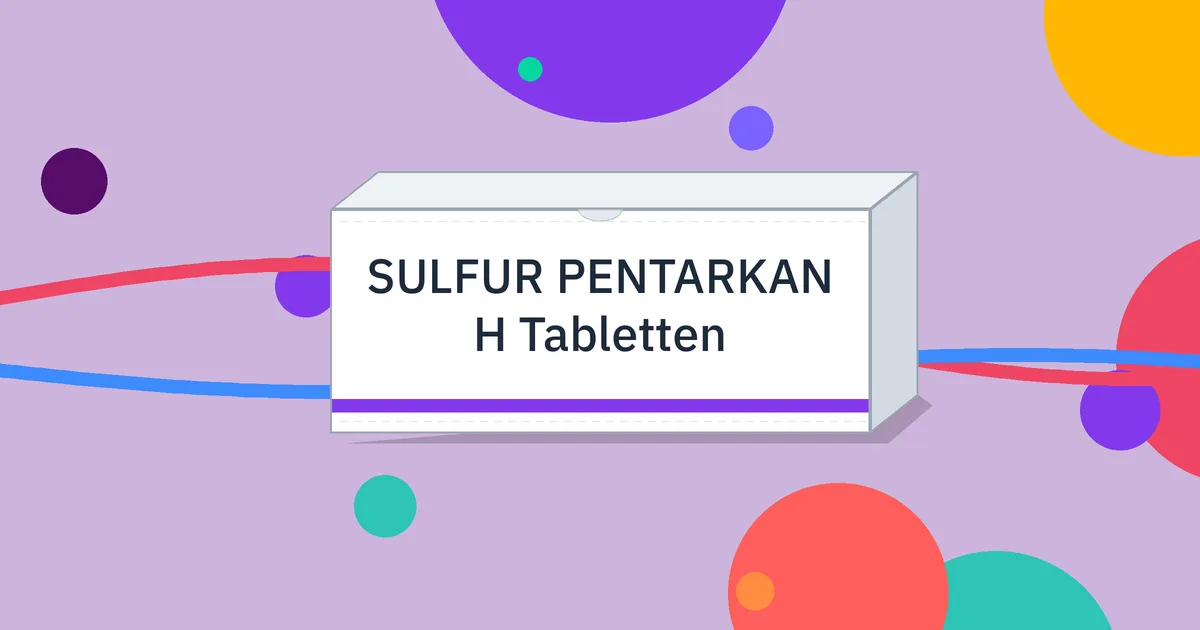 Symbolbild: Packung mit der Aufschrift SULFUR PENTARKAN H Tabletten (PZN 04043940) – Verfügbarkeit und Bezug in Apotheken in Frankfurt am Main