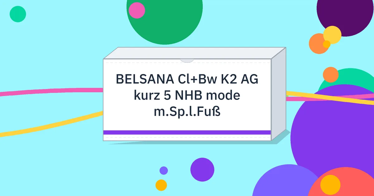 Symbolbild: Packung mit der Aufschrift BELSANA Cl+Bw K2 AG kurz 5 NHB mode m.Sp.l.Fuß (PZN 12248171) – Verfügbarkeit und Bezug in Apotheken in Frankfurt am Main