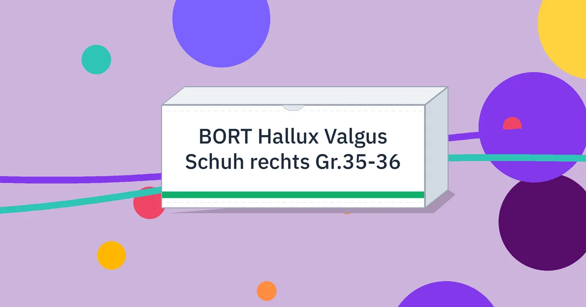 Symbolbild: Packung mit der Aufschrift BORT Hallux Valgus Schuh rechts Gr.35-36 (PZN 08528019) – Verfügbarkeit und Bezug in Apotheken in Frankfurt am Main