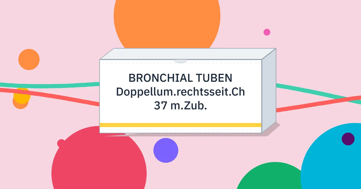 Symbolbild: Packung mit der Aufschrift BRONCHIAL TUBEN Doppellum.rechtsseit.Ch 37 m.Zub. (PZN 01287506) – Verfügbarkeit und Bezug in Apotheken in Frankfurt am Main