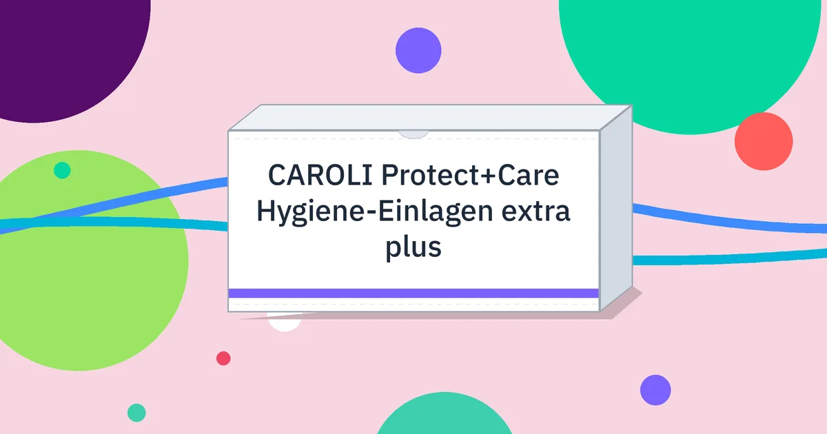 Symbolbild: Packung mit der Aufschrift CAROLI Protect+Care Hygiene-Einlagen extra plus (PZN 11054246) – Verfügbarkeit und Bezug in Apotheken in Frankfurt am Main