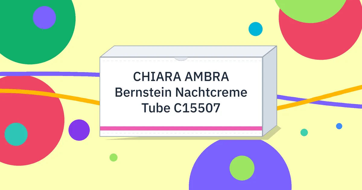 Symbolbild: Packung mit der Aufschrift CHIARA AMBRA Bernstein Nachtcreme Tube C15507 (PZN 11646610) – Verfügbarkeit und Bezug in Apotheken in Frankfurt am Main