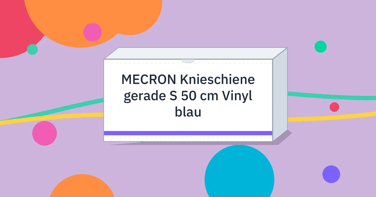 Symbolbild: Packung mit der Aufschrift MECRON Knieschiene gerade S 50 cm Vinyl blau (PZN 02905024) – Verfügbarkeit und Bezug in Apotheken in Frankfurt am Main