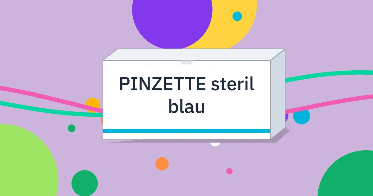 Symbolbild: Packung mit der Aufschrift PINZETTE steril blau (PZN 03444157) – Verfügbarkeit und Bezug in Apotheken in Frankfurt am Main