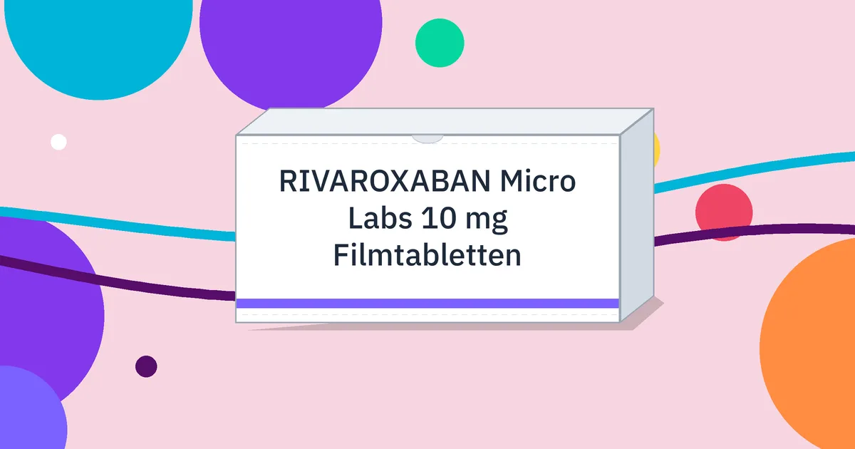 Symbolbild: Packung mit der Aufschrift RIVAROXABAN Micro Labs 10 mg Filmtabletten (PZN 20165111) – Verfügbarkeit und Bezug in Apotheken in Frankfurt am Main