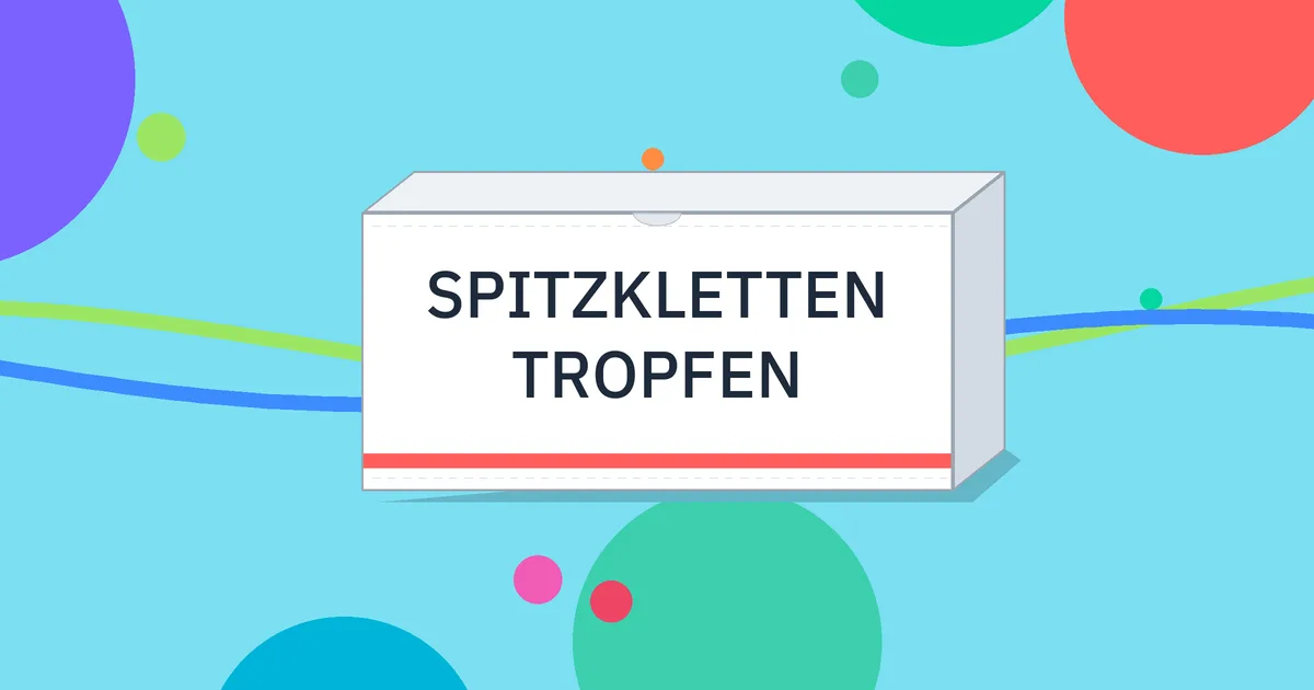 Symbolbild: Packung mit der Aufschrift SPITZKLETTEN TROPFEN (PZN 15228803) – Verfügbarkeit und Bezug in Apotheken in Frankfurt am Main