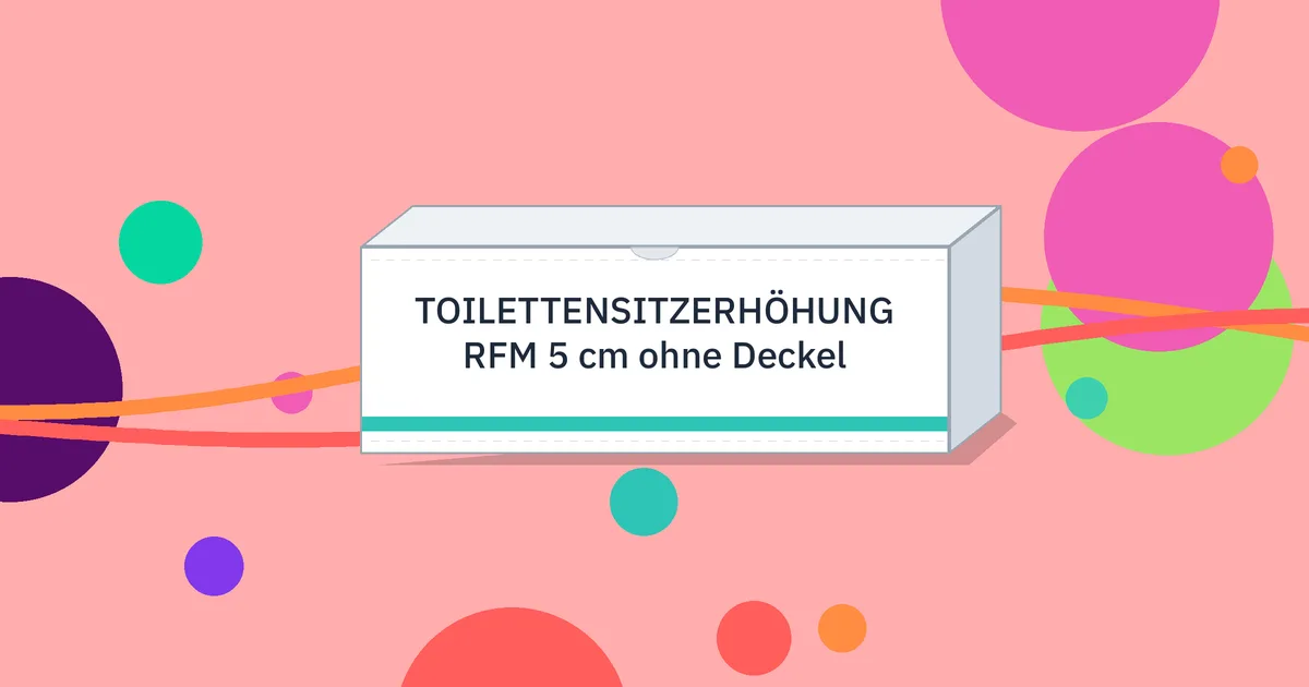 Symbolbild: Packung mit der Aufschrift TOILETTENSITZERHÖHUNG RFM 5 cm ohne Deckel (PZN 02481877) – Verfügbarkeit und Bezug in Apotheken in Frankfurt am Main