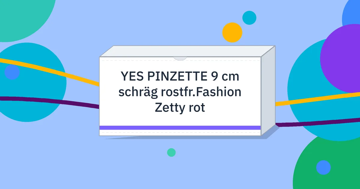 Symbolbild: Packung mit der Aufschrift YES PINZETTE 9 cm schräg rostfr.Fashion Zetty rot (PZN 14220751) – Verfügbarkeit und Bezug in Apotheken in Frankfurt am Main