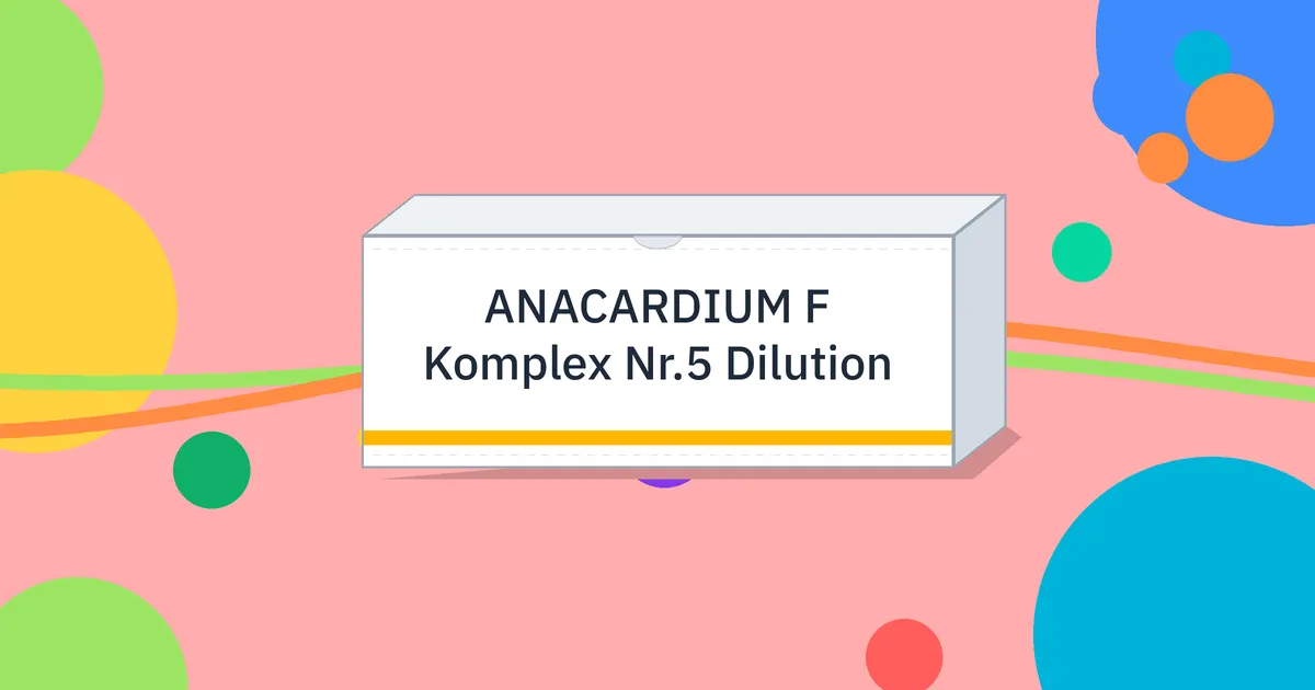 Symbolbild: Packung mit der Aufschrift ANACARDIUM F Komplex Nr.5 Dilution (PZN 04484294) – Verfügbarkeit und Bezug in Apotheken in Frankfurt am Main